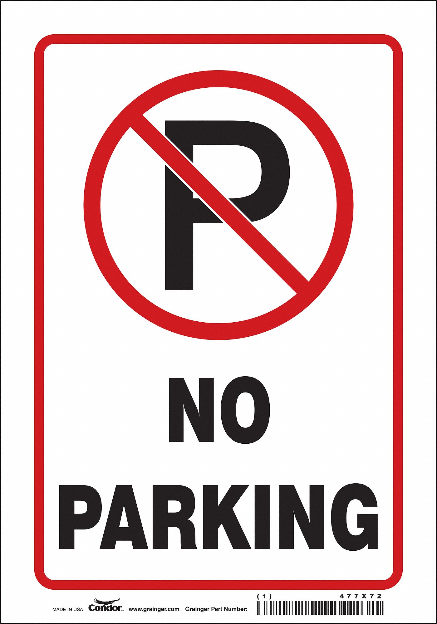 10 in x 7 in Nominal Sign Size, Vinyl, Traffic Sign - 477X72|477X72 ...