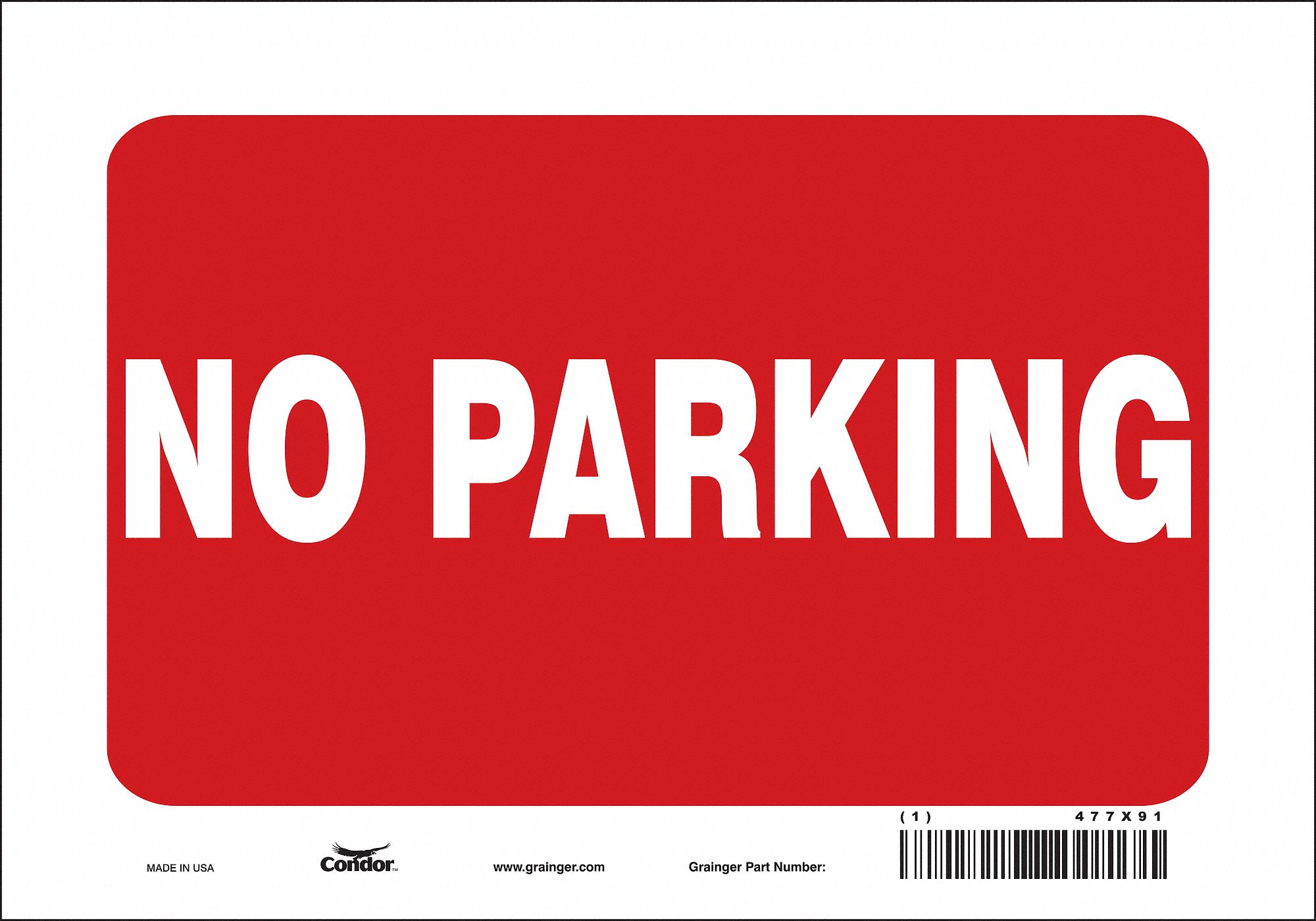 7 in x 10 in Nominal Sign Size, Vinyl, Traffic Sign - 477X91|477X91 ...