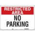 Restricted Area No Parking Signs - Grainger Industrial Supply