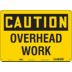 Overhead Hazard Signs - Grainger Industrial Supply