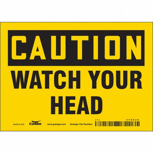 Vinyl, Adhesive Sign Mounting, Safety Sign - 479C29|479C29 - Grainger