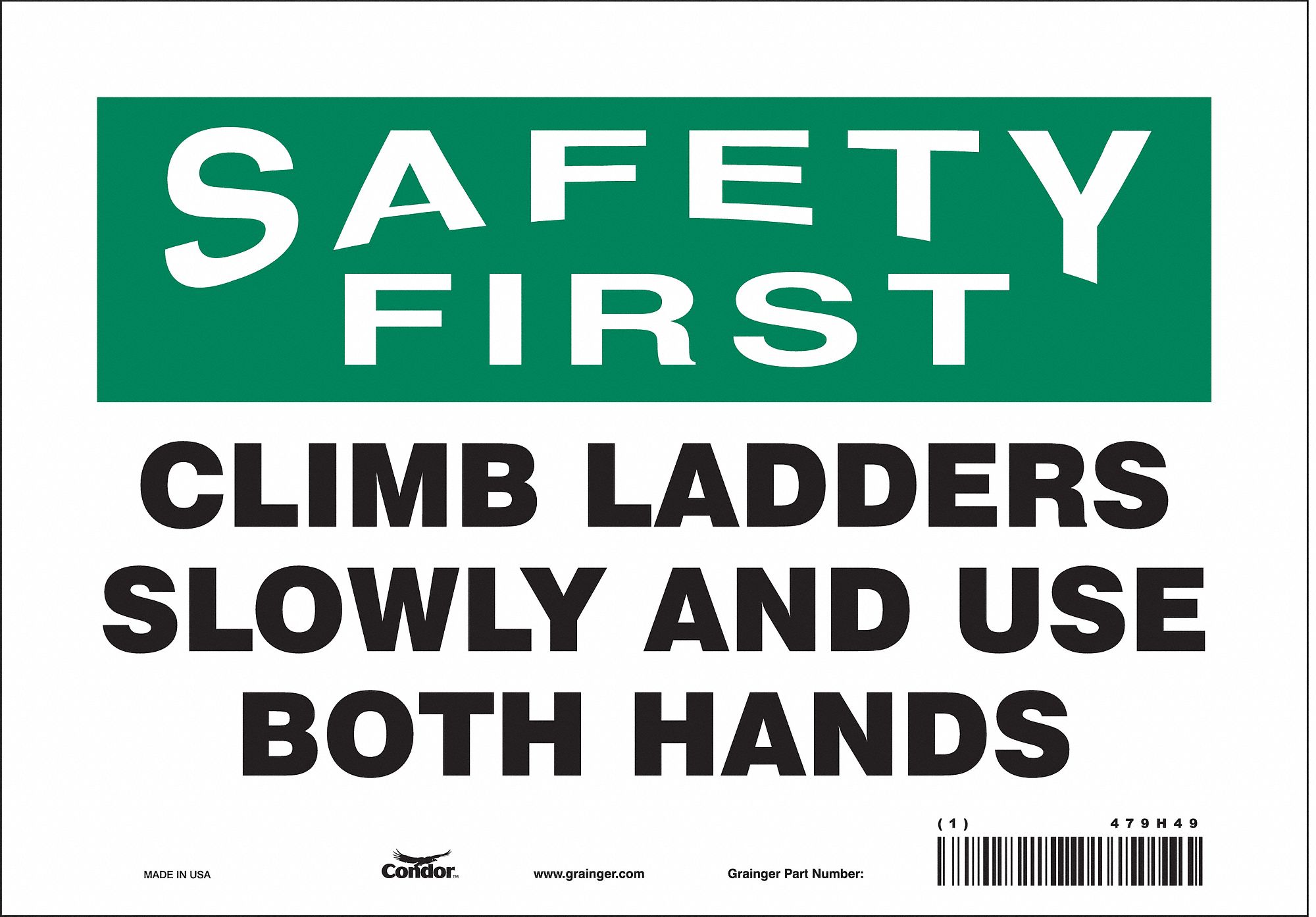 Vinyl, Adhesive Sign Mounting, Safety Sign - 479H49|479H49 - Grainger