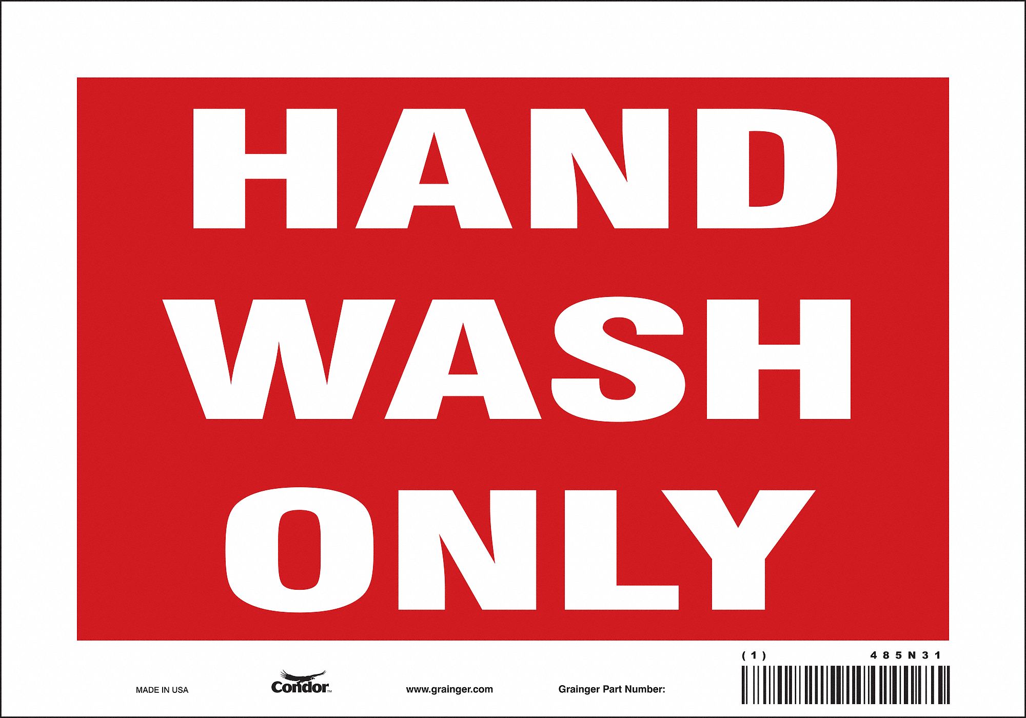 CONDOR Safety Sign, Hand Wash Only, Sign Header No Header, Vinyl, 7 in ...