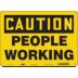 People Working Signs - Grainger Industrial Supply
