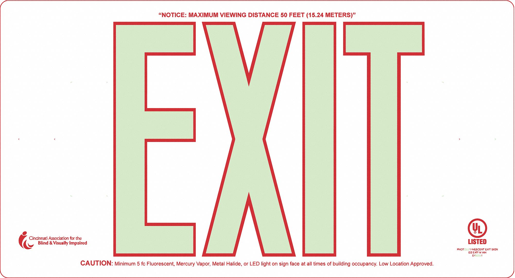 Aluminum, 8 1/2 in x 15 1/4 in Nominal Sign Size, Photoluminescent Exit ...