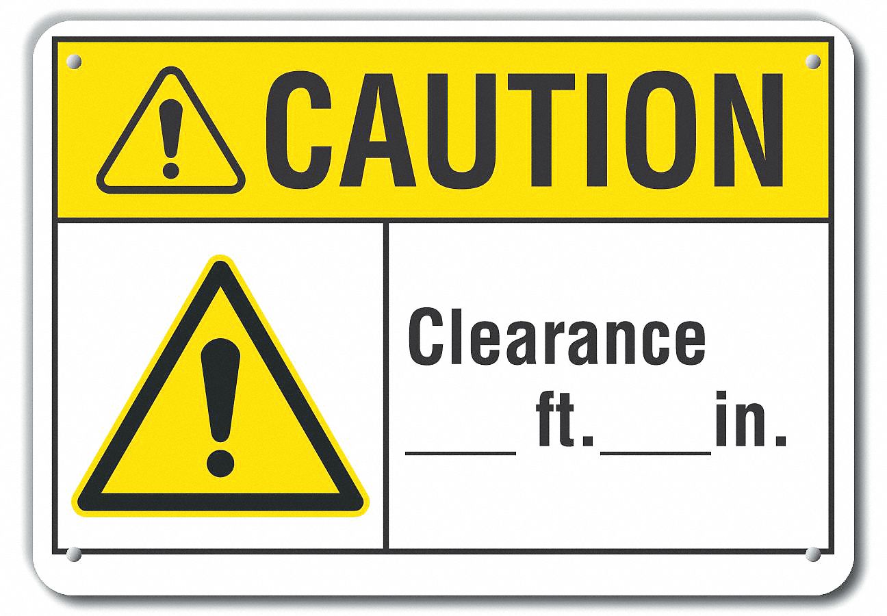 LYLE LCU3-0034-RA_14x10 Rflctv Clearance Caut Sign,10x14in,Alum 49UY73 ...