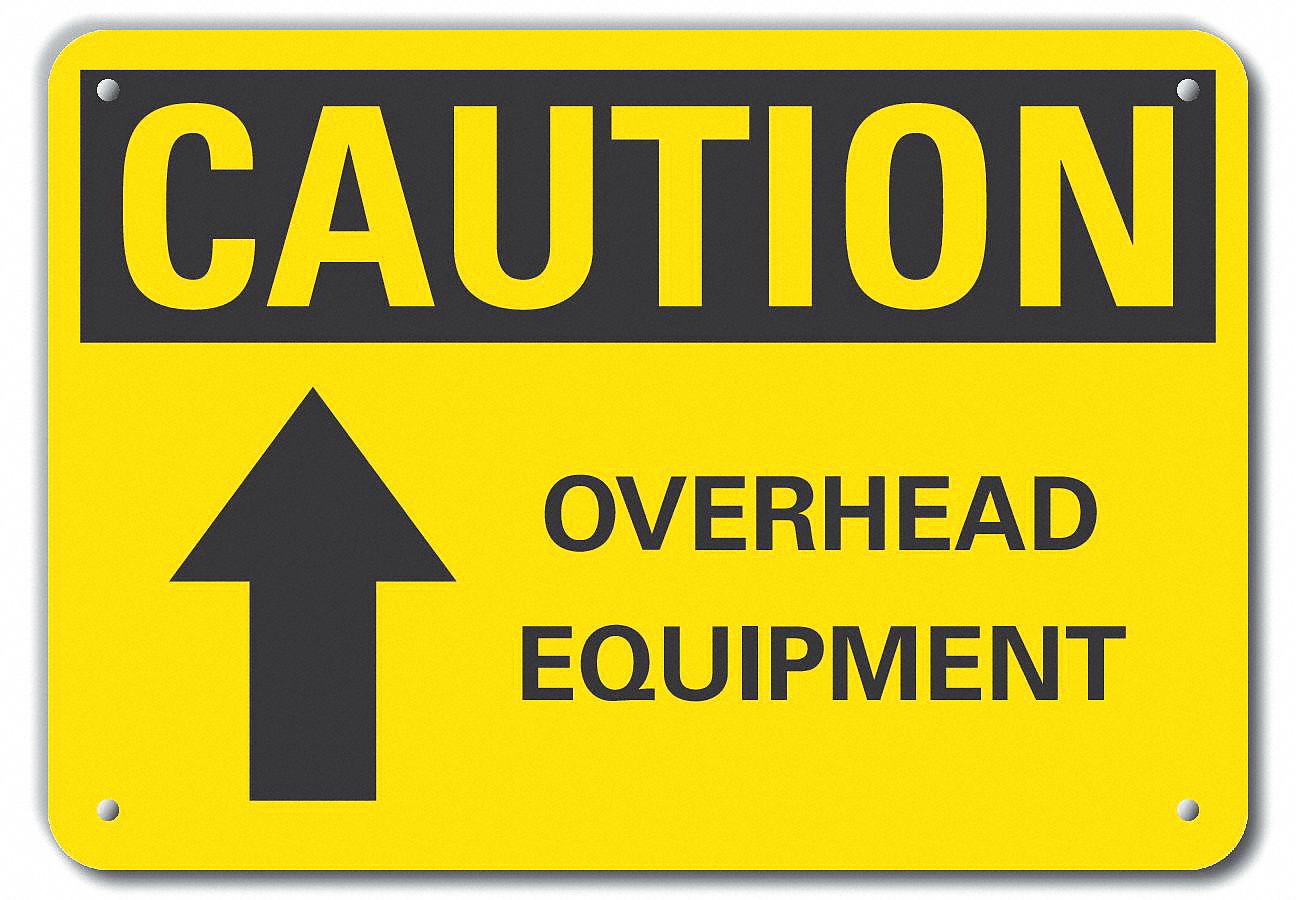 Aluminum, Mounting Holes Sign Mounting, Reflective Overhead Hazard ...