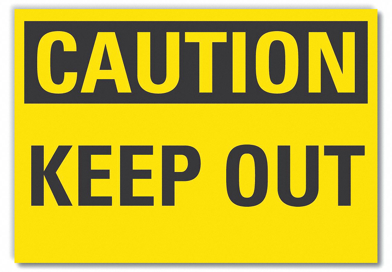 Reflective Sheeting, Adhesive Sign Mounting, Keep Out Caution ...