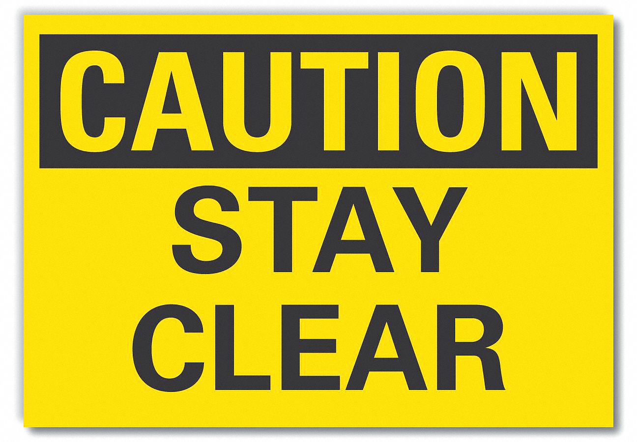Reflective Sheeting Adhesive Sign Mounting Stay Clear Caution