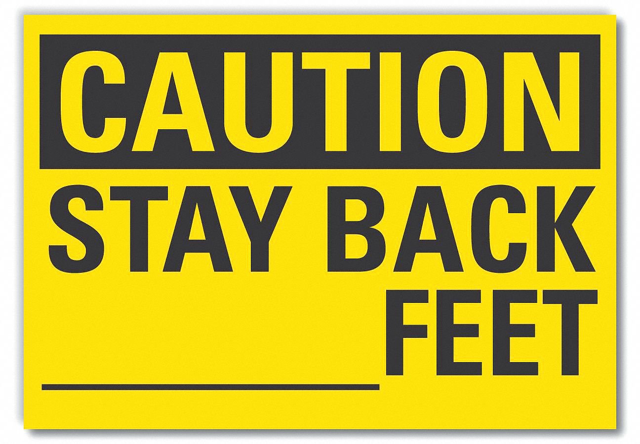 Reflective Sheeting, Adhesive Sign Mounting, Stay Clear Caution ...