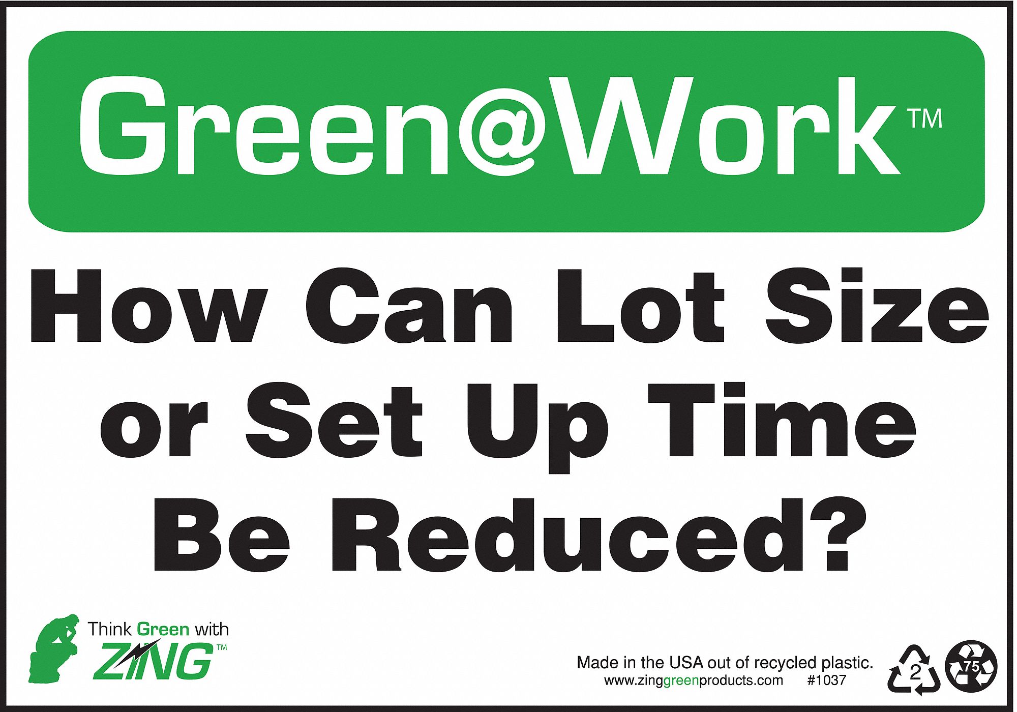 ZING SIGN GREEN AT WORK REDUC SETUP 7X10 - 24265 - ZNG1037 | 1037 ...