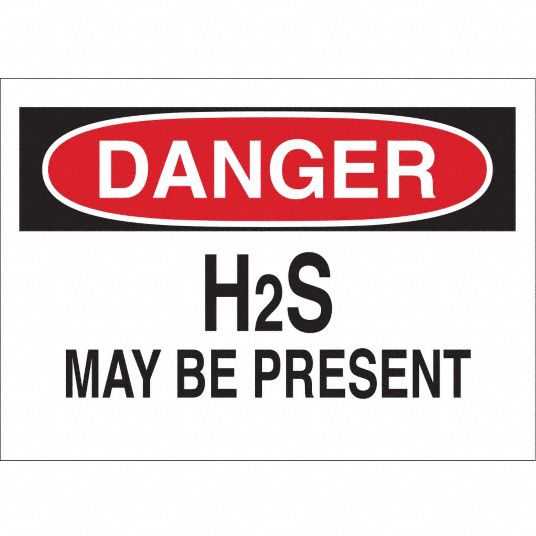 Danger Sign, H2S May Be Present, Header Danger, Rectangle, 7 in Height ...