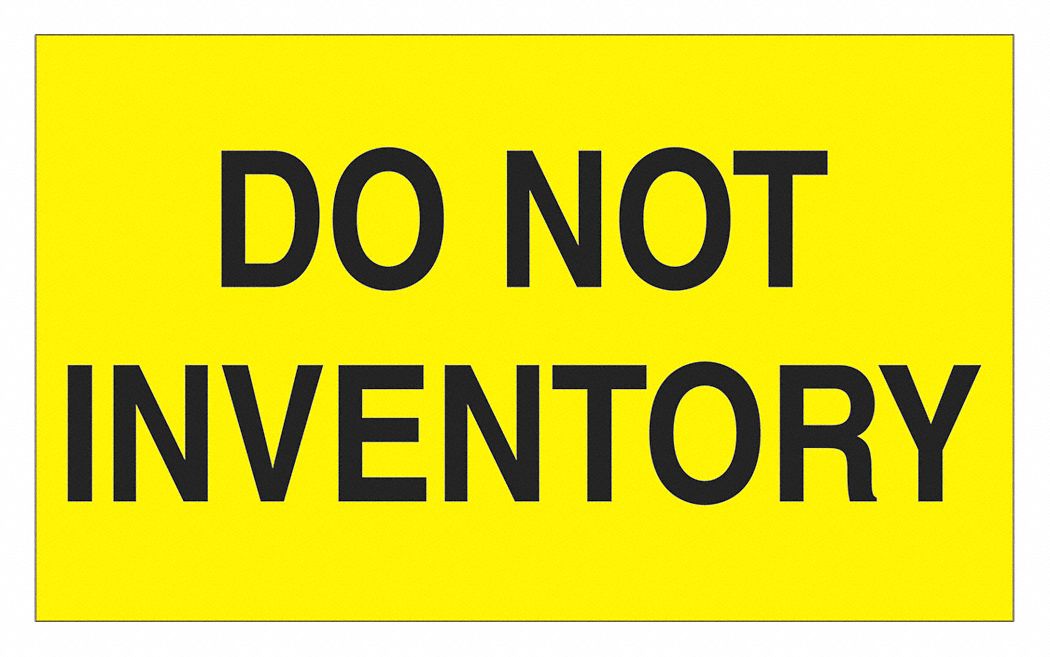 500, PK, Do Not Inventory Label - 51MV95|DL2281 - Grainger