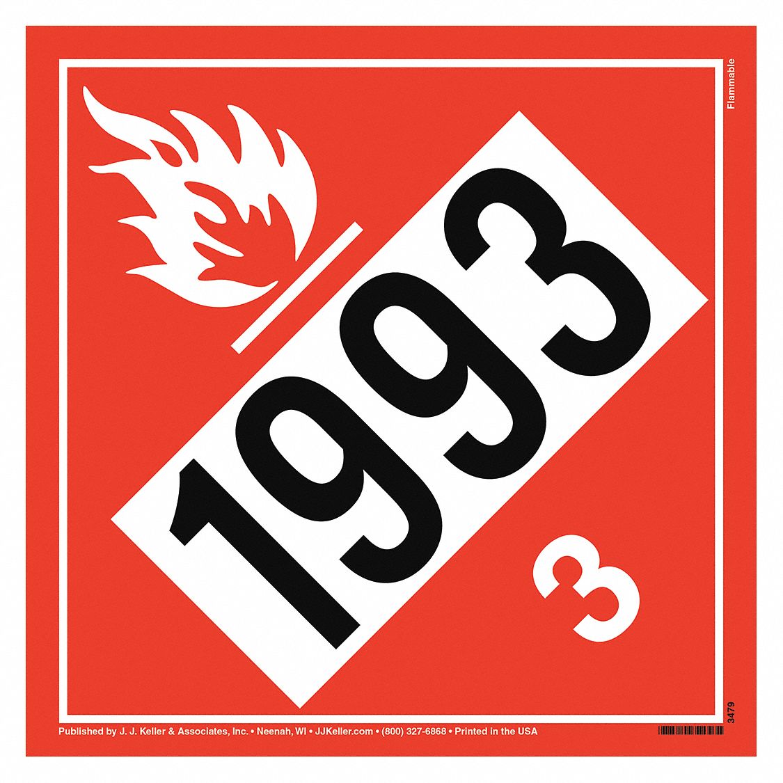 JJ KELLER, Flammable Liquid UN 1993, 10 3/4 in x 10 3/4 in, DOT ...