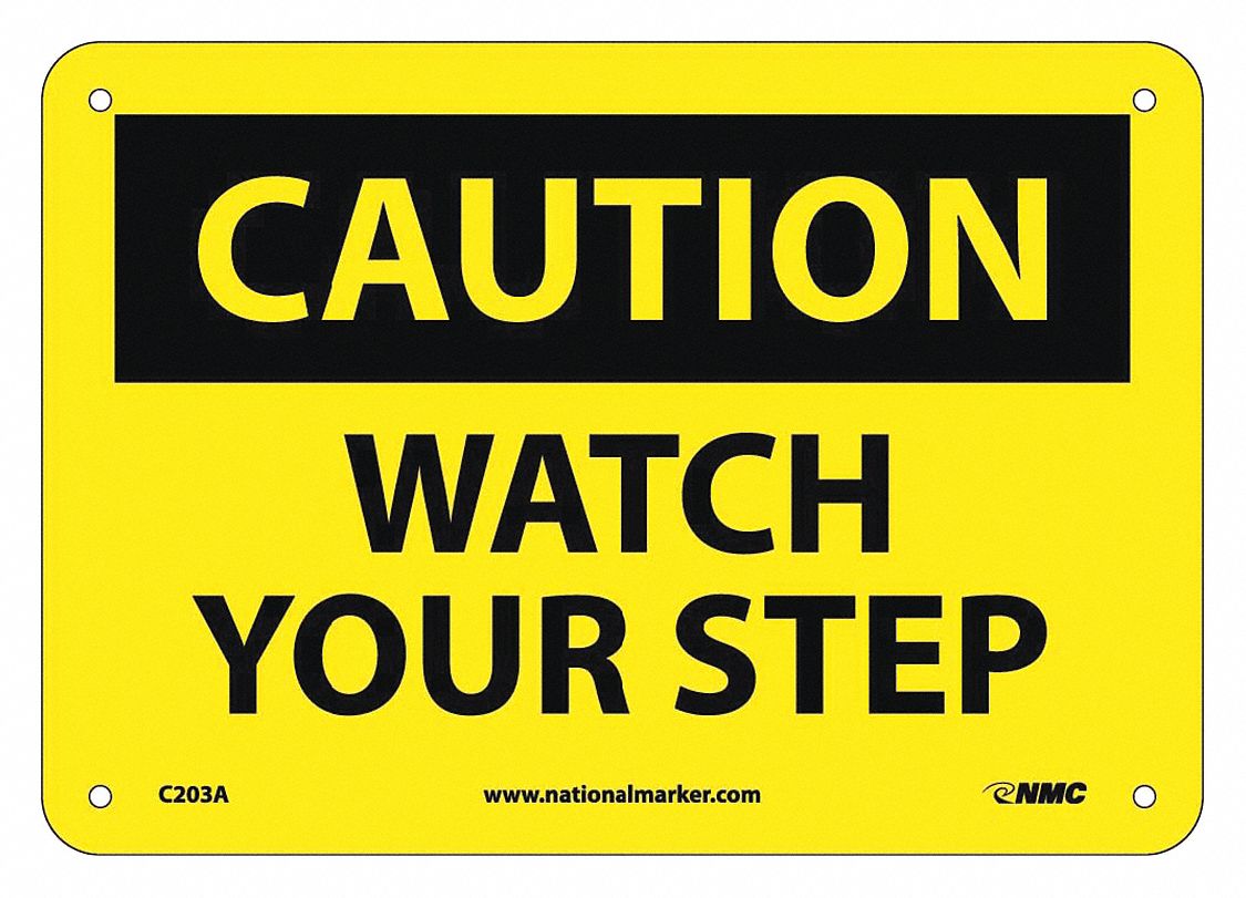 Caution Watch Your Step Sign - Grainger