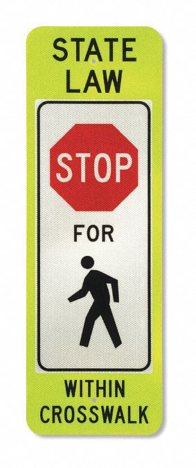 State Law Stop For Pedestrian Sign - Grainger