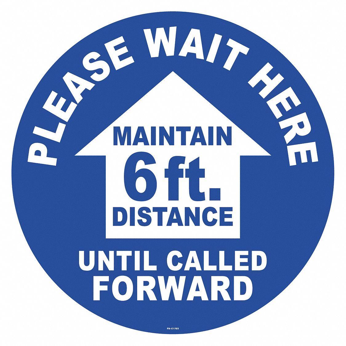 17 in x 17 in Nominal Sign Size, Vinyl, Floor Sign - 56JR48|FS-17-703 ...