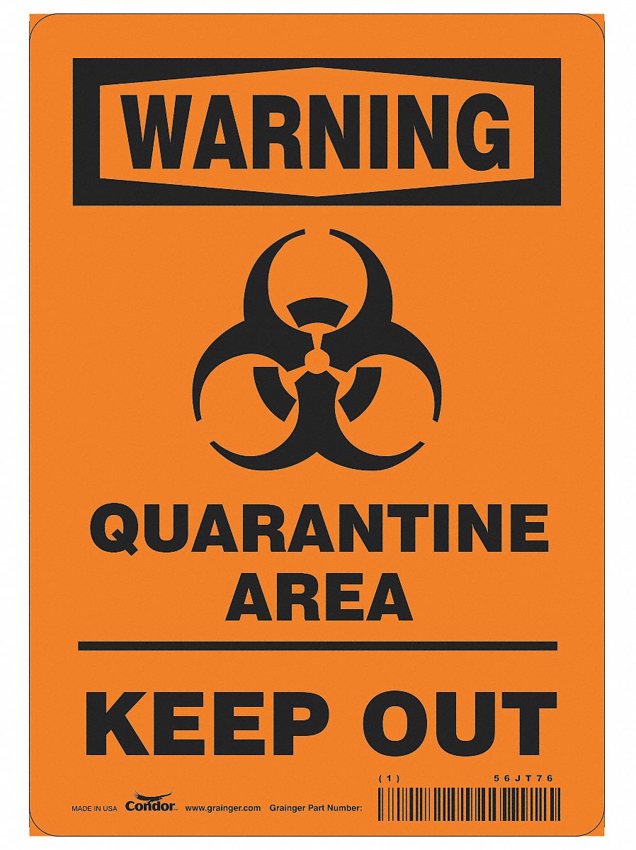 10 in x 7 in Nominal Sign Size, 0.004 in Thick, Quarantine Area Sign ...