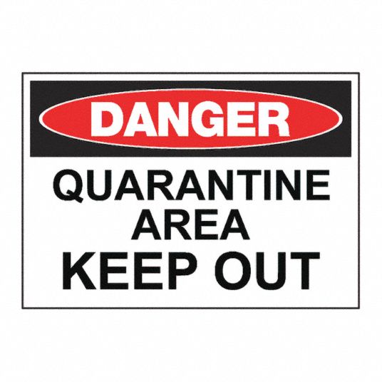 ZING Quarantine Area Sign, Quarantine Area Authorized Personnel Only ...