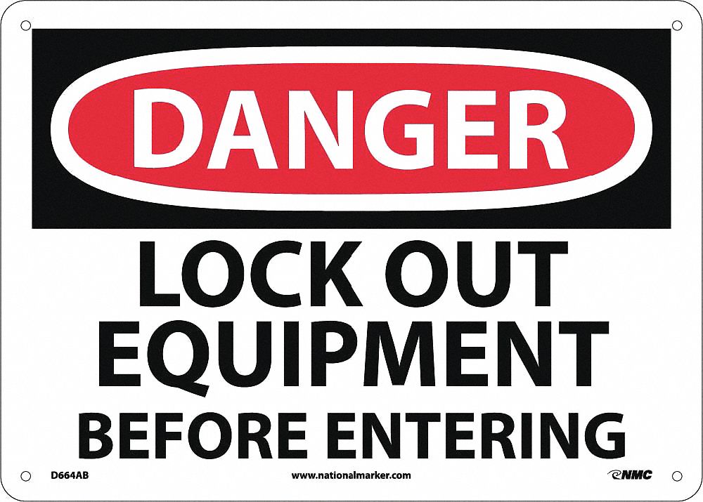 Danger Lock Out Equipment Before Enterin - Grainger