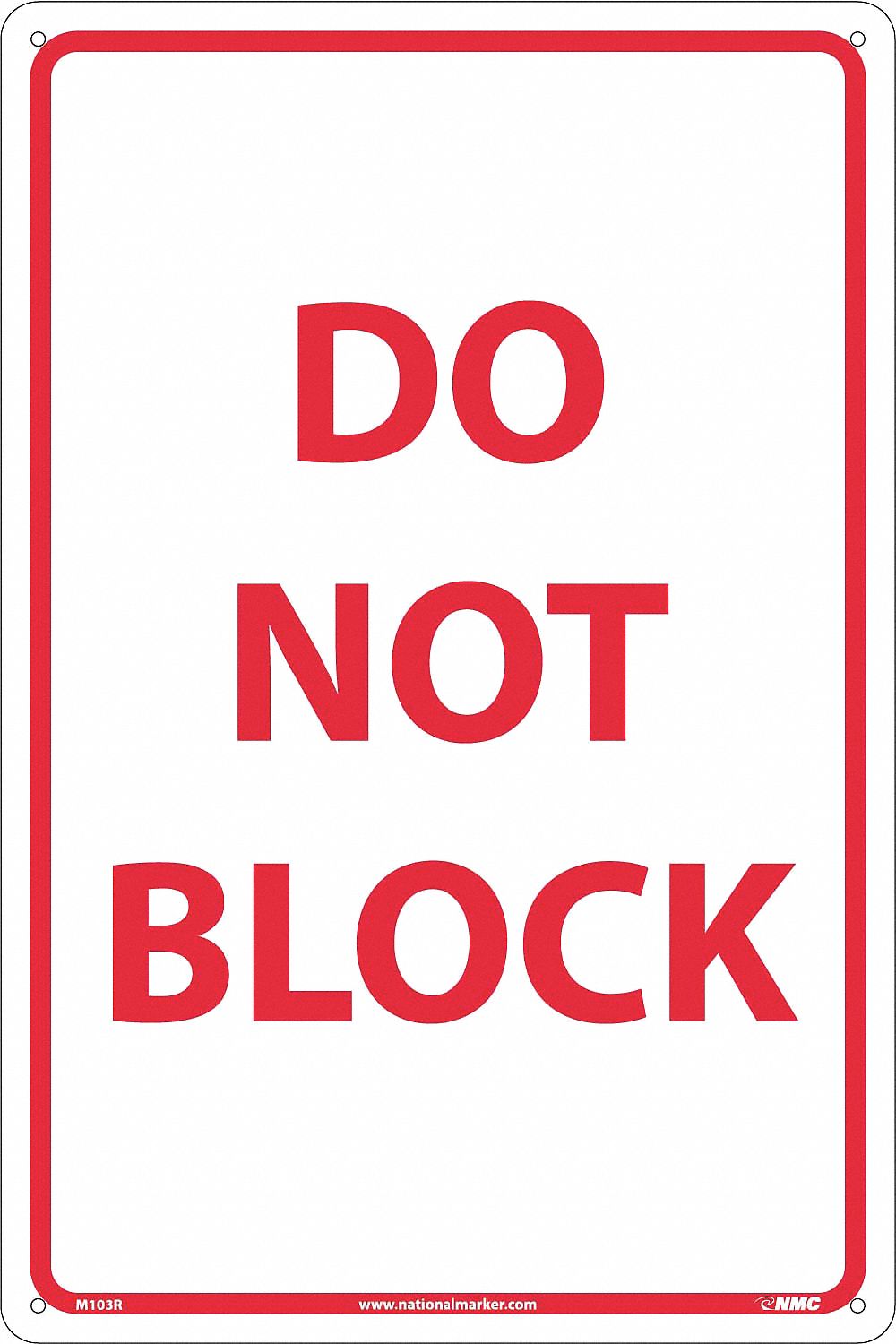 Do Not Block Sign - Grainger