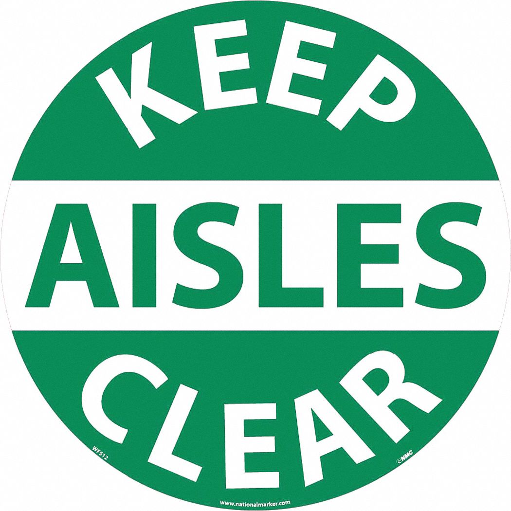 Sign,Keep Aisles Clear Walk On Floor - Grainger