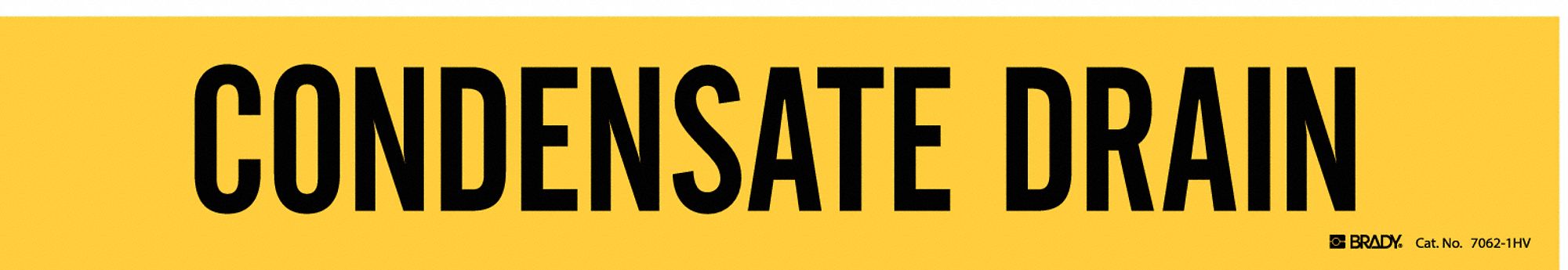 Condensate Drain, Yellow, Pipe Marker - 5ACP6|7062-1HV - Grainger