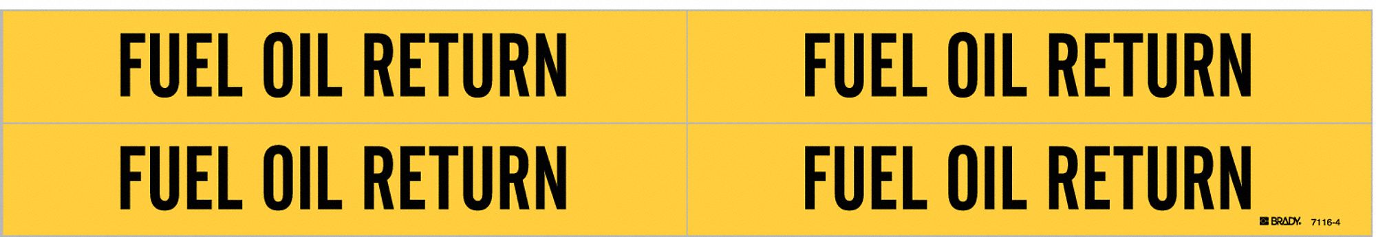Fuel Oil Return, Yellow, Pipe Marker - 5ADA4|7116-4 - Grainger