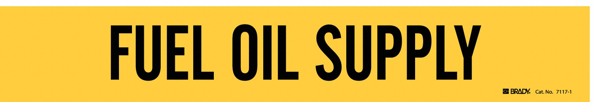 Fuel Oil Supply, Yellow, Pipe Marker - 5ADA5|7117-1 - Grainger