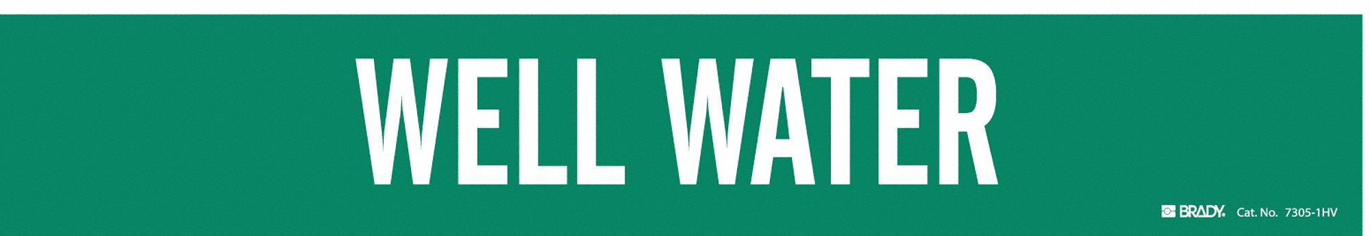 Well Water, Green, Pipe Marker - 5AED5|7305-1 - Grainger