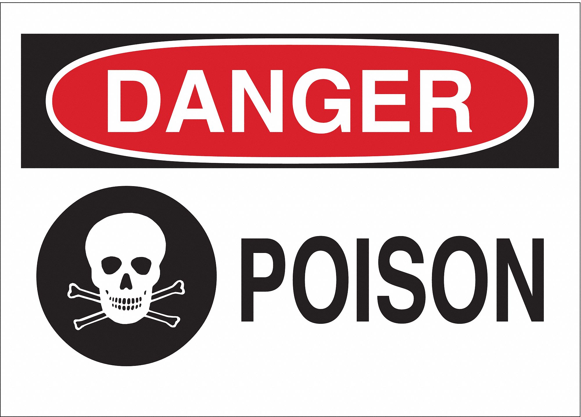 BRADY Safety Sign Label, Poison, Sign Header Danger, Polyester, 3 1/2 ...