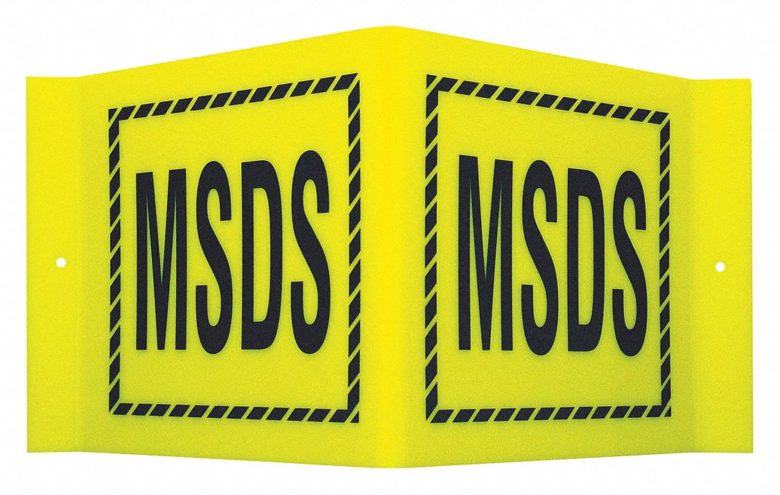 MSDS Sign, MSDS, Header No Header, V-Shaped, 8 in Height, 15 in Width ...