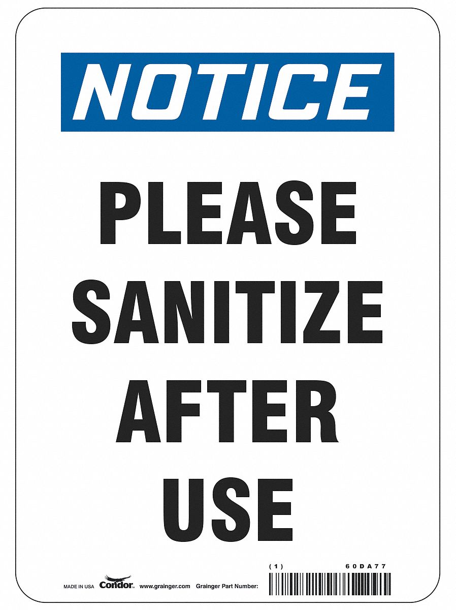 14 in x 10 in Nominal Sign Size, 0.055 in Thick, Please Sanitize After ...