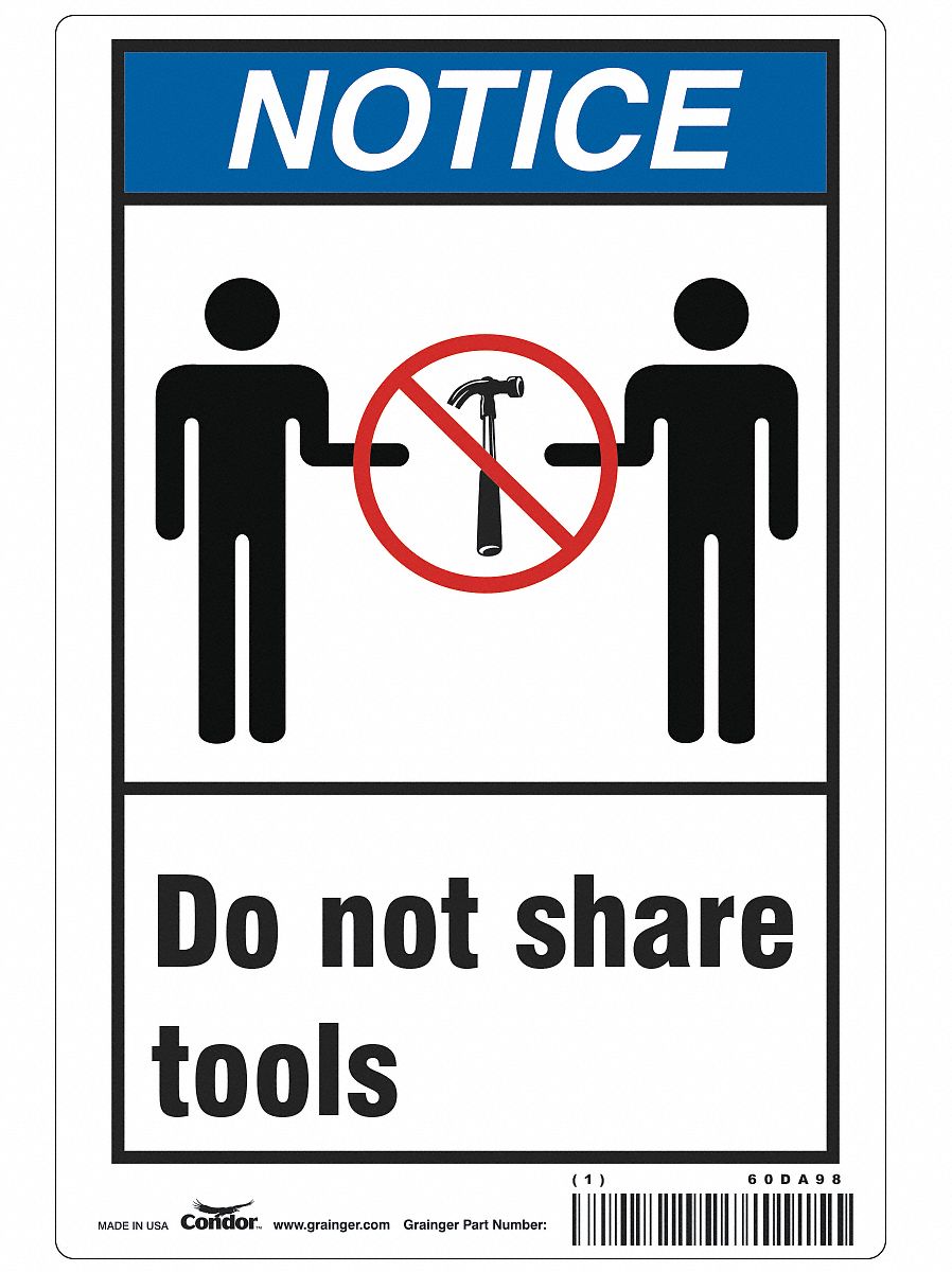 10 in x 7 in Nominal Sign Size, 0.032 in Thick, Do Not Share Tools Sign ...
