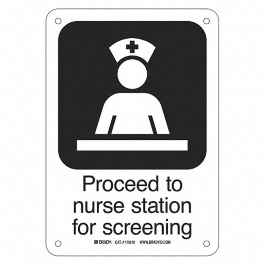 BRADY Nurse Station Screening Sign, Please Proceed To Nurse Station For ...