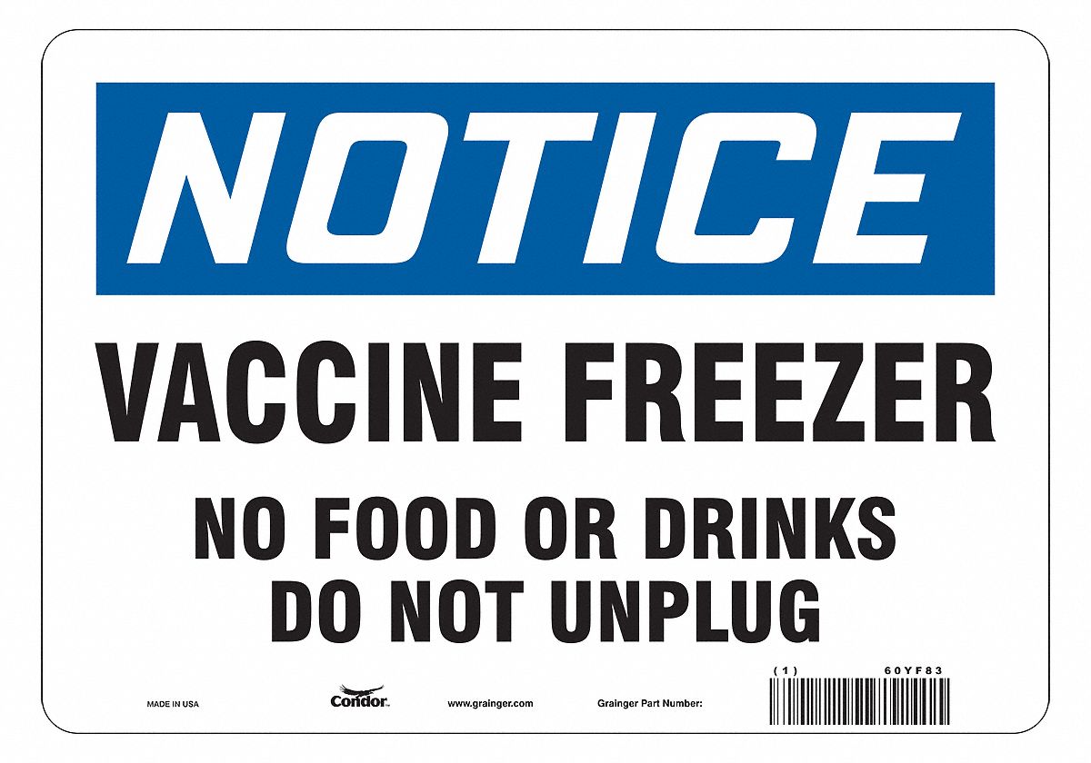 Aluminum, White, Vaccine Freezer Sign - 60YF83|60YF83 - Grainger