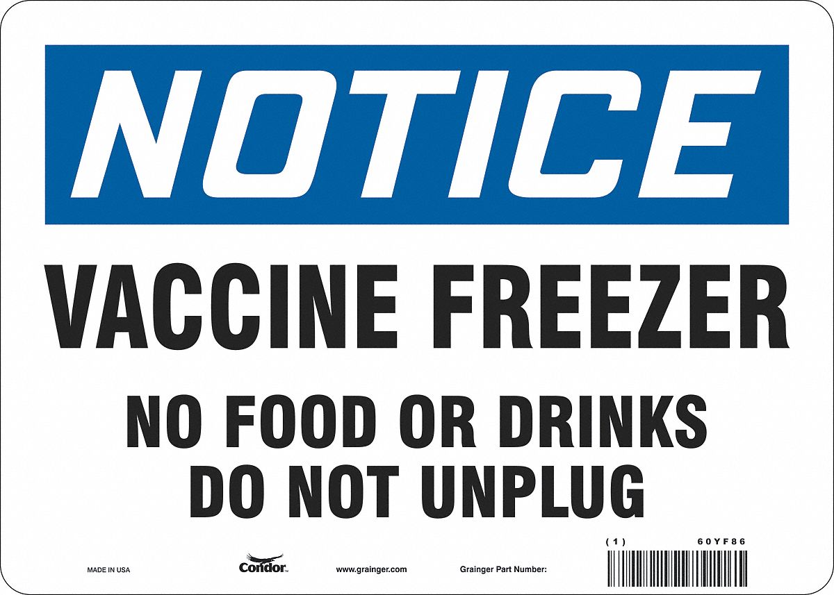 Aluminum, White, Vaccine Freezer Sign - 60YF86|60YF86 - Grainger