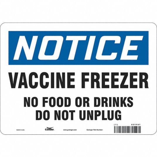 Polyethylene, White, Vaccine Freezer Sign - 60YF87|60YF87 - Grainger