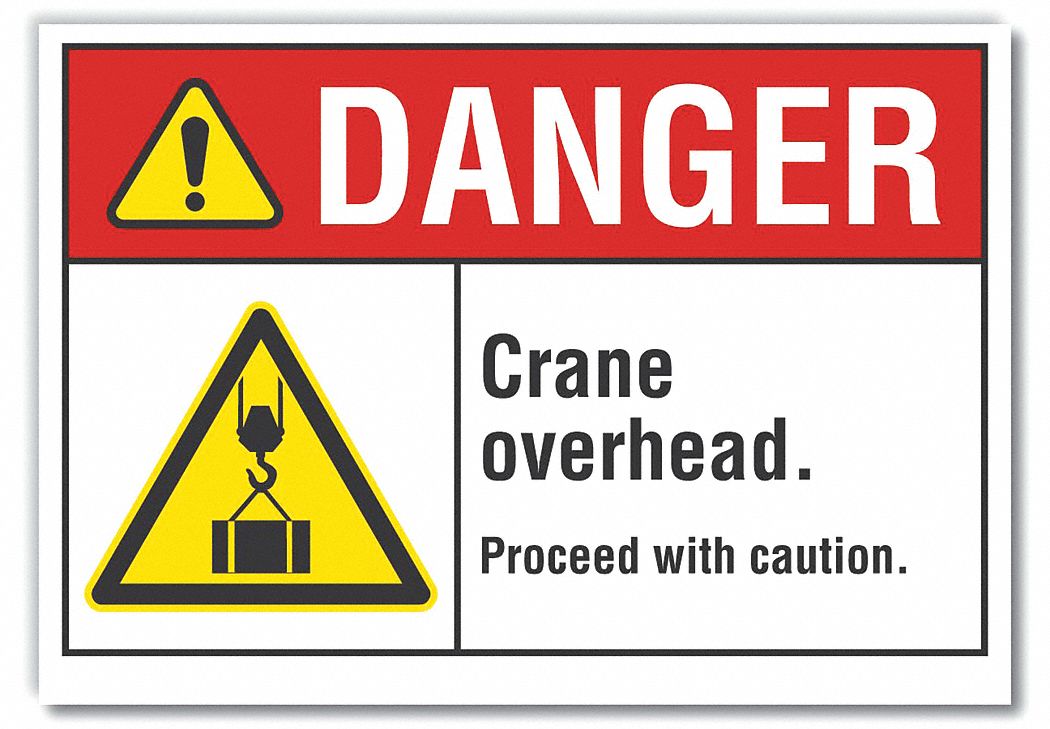 Reflective Sheeting, Adhesive Sign Mounting, Crane & Hoists Danger ...
