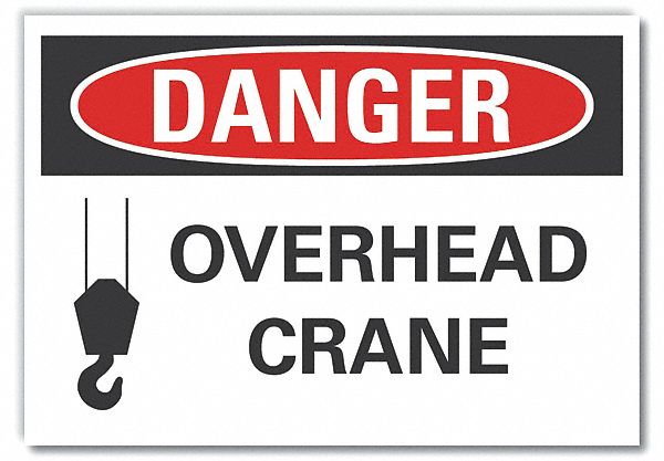 Polyester, Adhesive Sign Mounting, Crane & Hoists Danger Label - 62UE98 ...