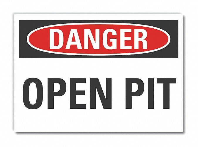 Reflective Sheeting, Adhesive Sign Mounting, Open Pit Danger Reflective ...