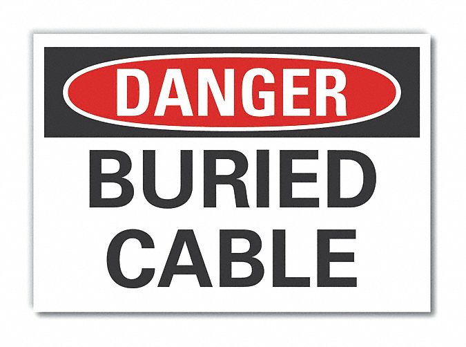 Reflective Sheeting, Adhesive Sign Mounting, Buried Cable Danger ...