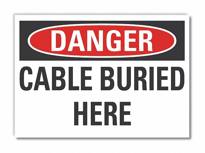 LYLE Buried Cable Danger Label, 7 in x 10 in - 63KA61|LCU4-0391-ND_10X7 ...