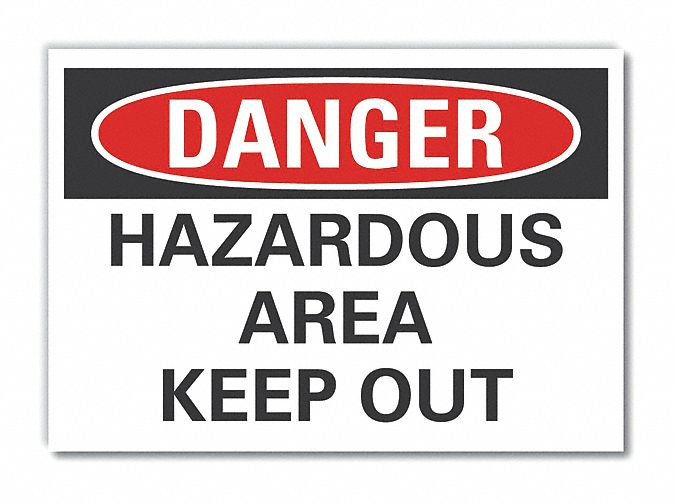 Danger Sign, Hazardous Area Keep Out, Header Danger, Rectangle, 5 in ...