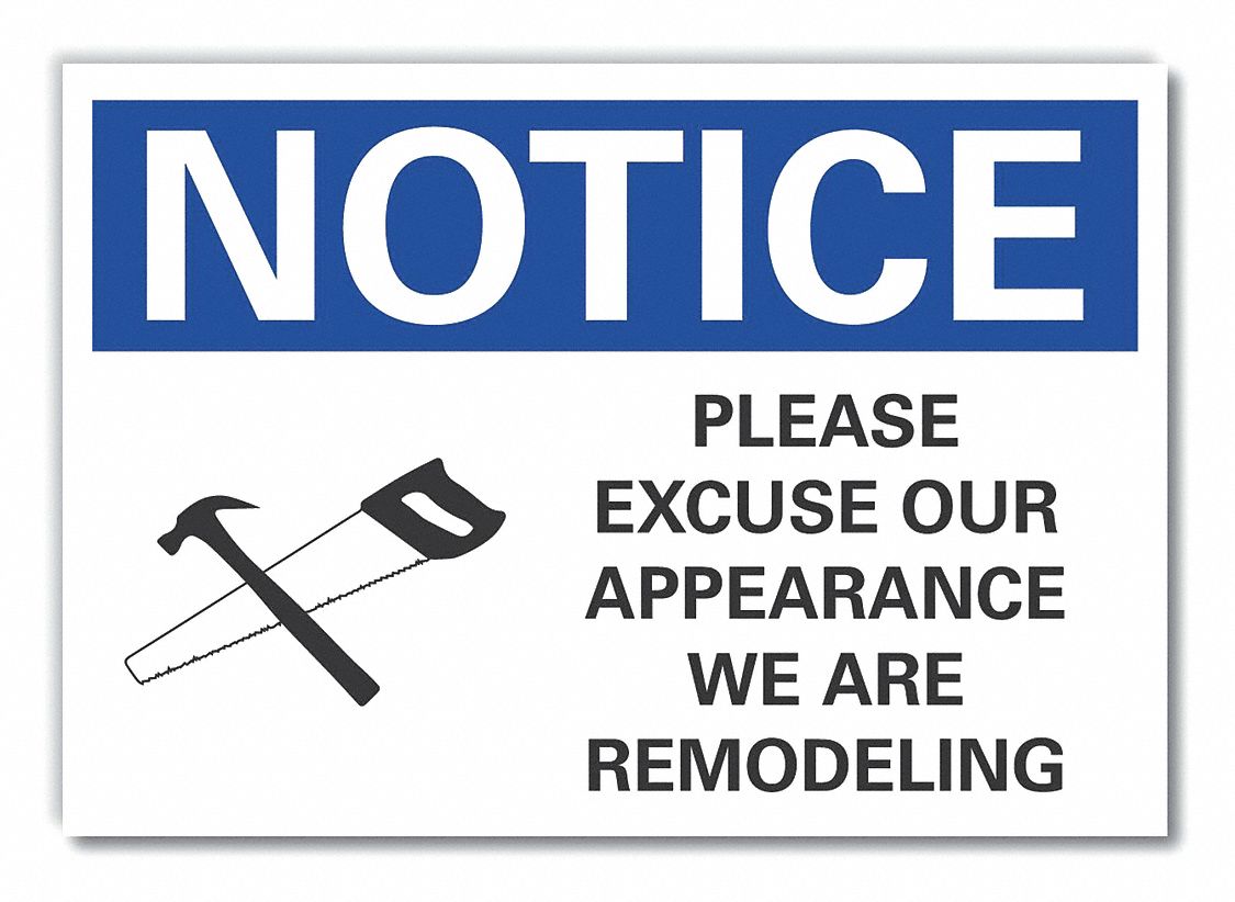 LYLE Notice Sign, Please Excuse Our Appearance We Are Remodeling, Sign ...