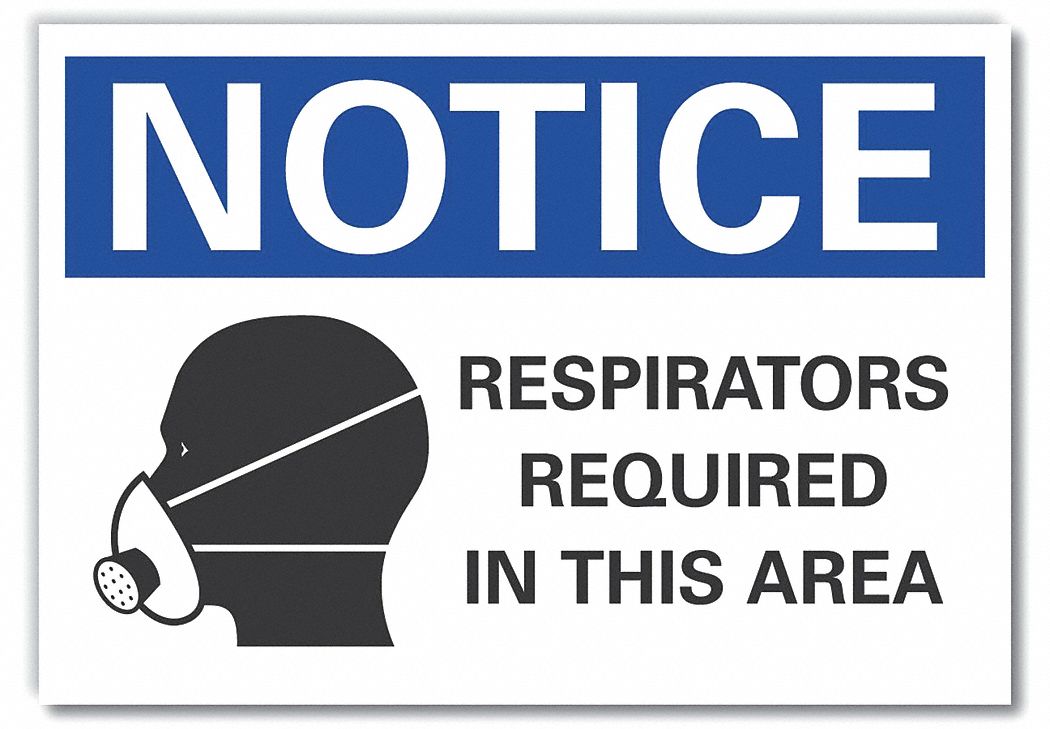 Polyester, Adhesive Sign Mounting, Respirator Required Notice Label ...