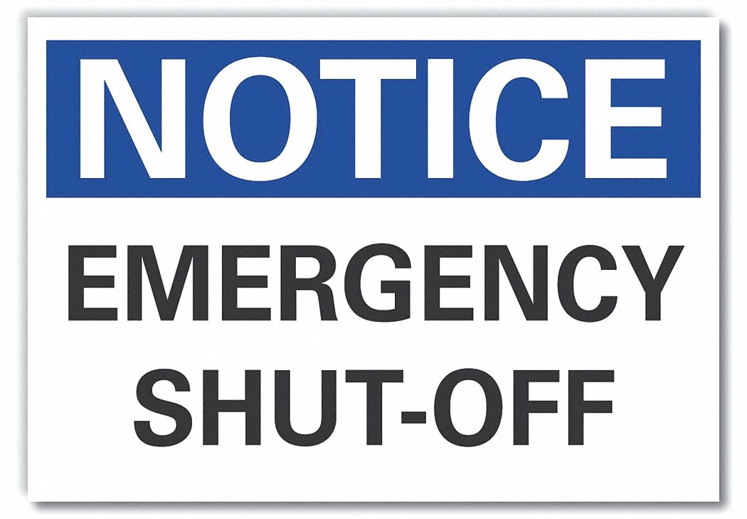 Reflective Sheeting, Adhesive Sign Mounting, Emergency Shut Off Notice ...