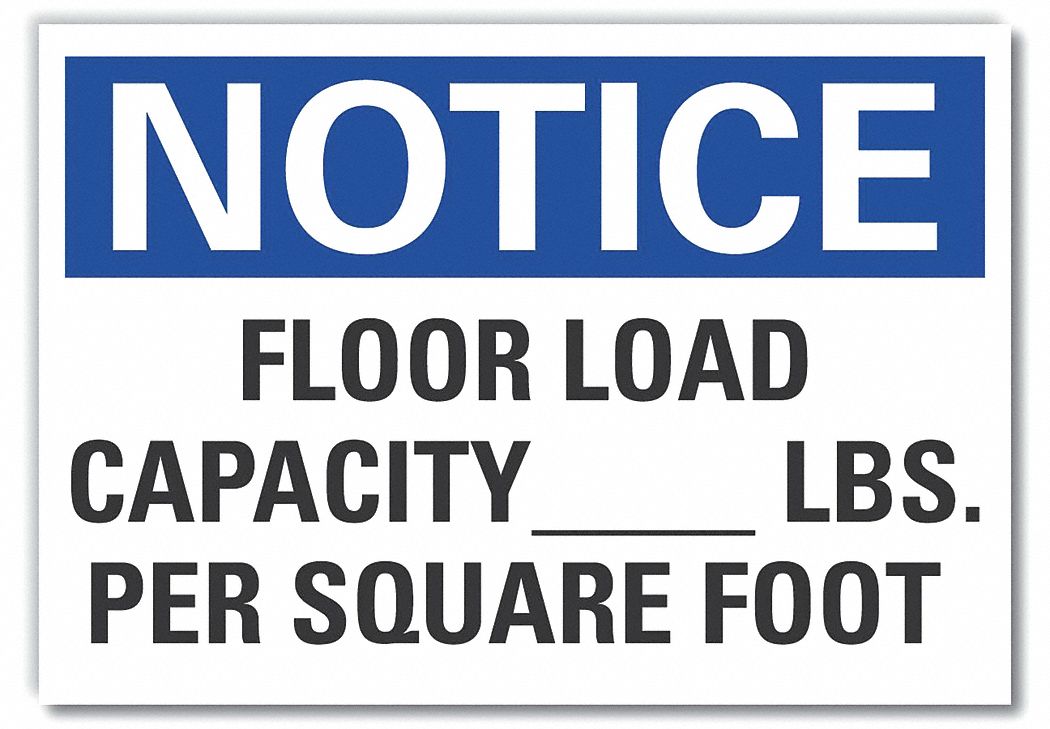 Polyester, Adhesive Sign Mounting, Floor Load Notice Label - 64NE40 ...