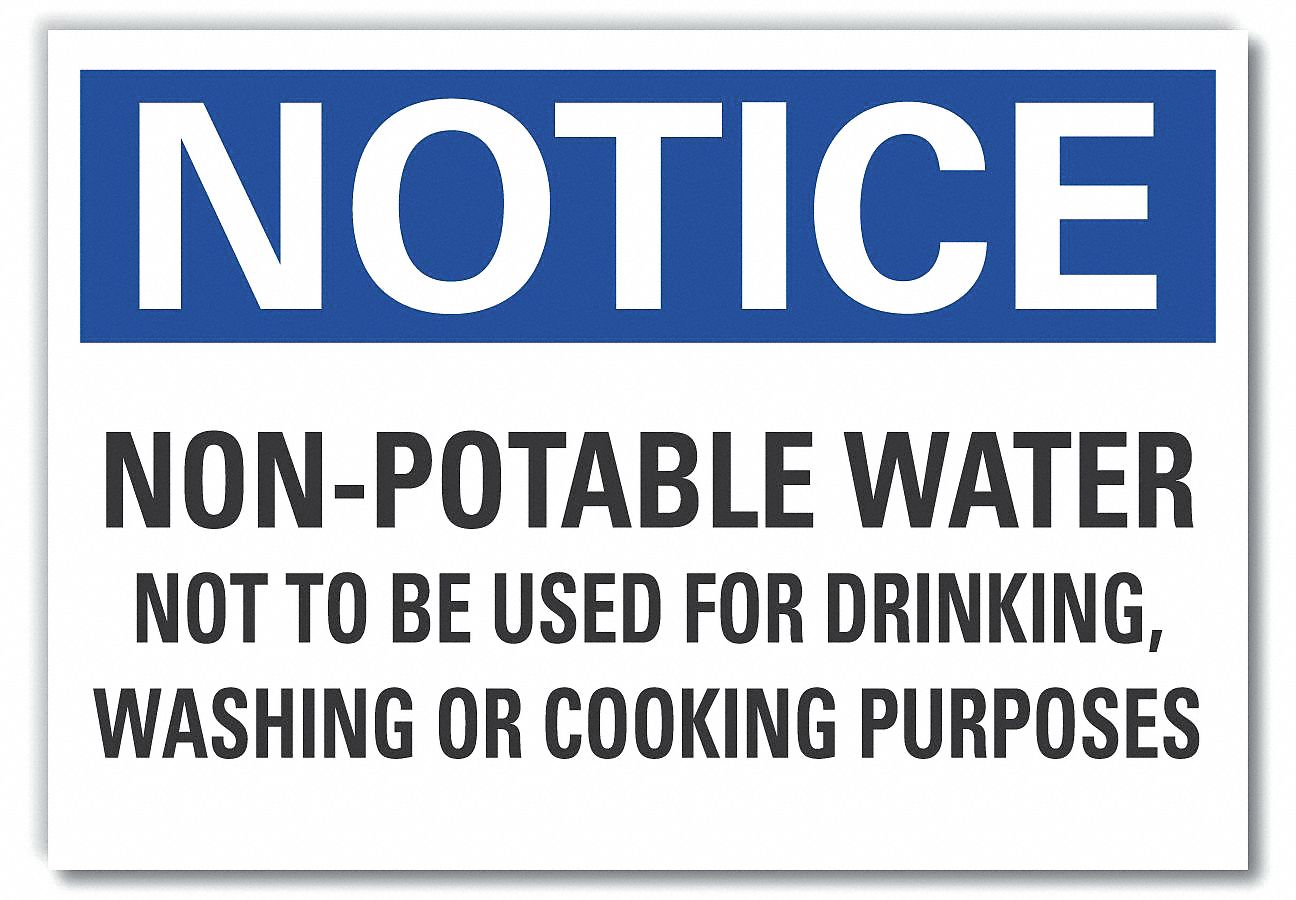 Polyester, Adhesive Sign Mounting, Potable Water Notice Label - 64NJ52 ...
