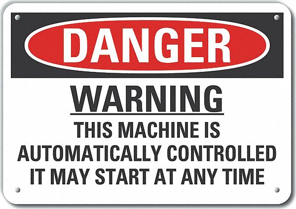 Danger Sign, Warning This Machine Is Automatically Controlled It May ...